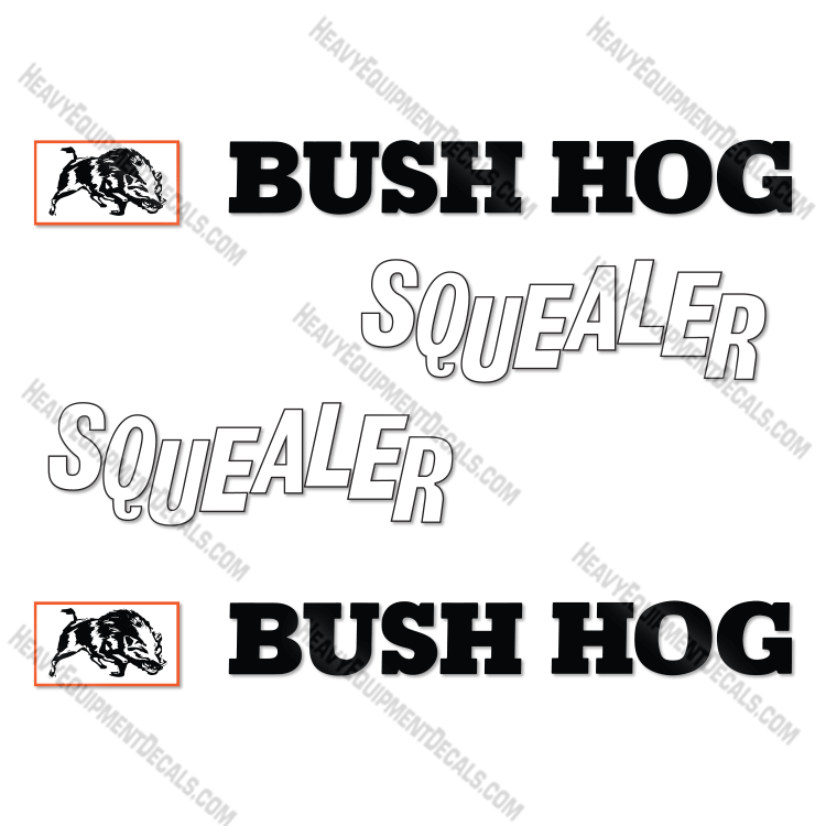 - Fits Bush Hog Squealer Decal Kit Rotary Cutter #BSH-HG-SQUEL-RC